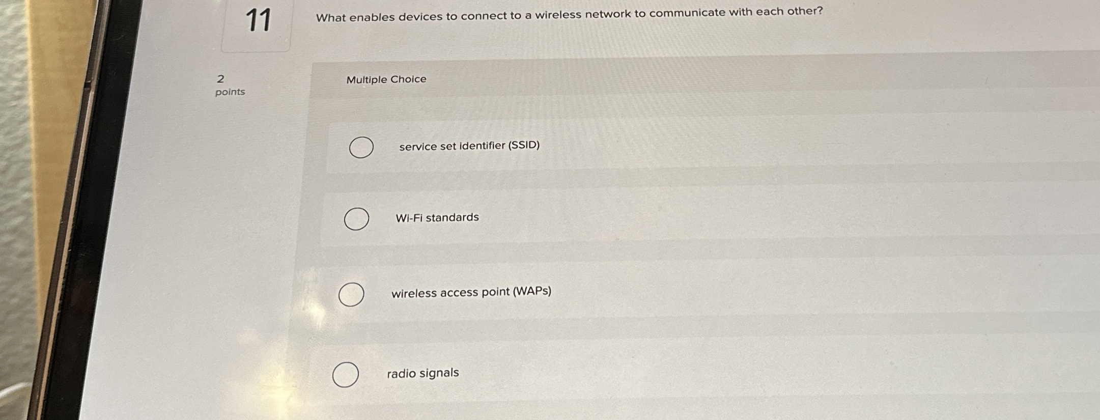 Solved 11 ﻿What enables devices to connect to a wireless | Chegg.com