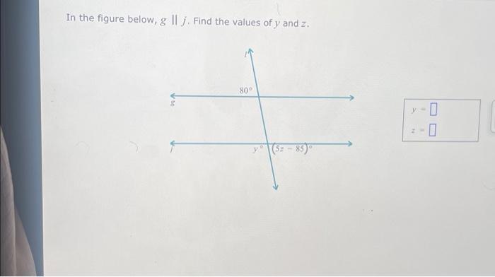 Solved In the figure below, g∥j. Find the values of y and z. | Chegg.com