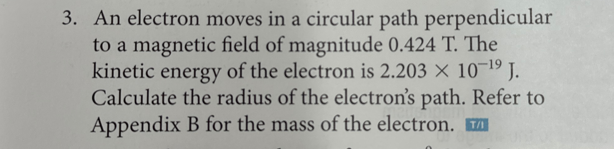 Solved An electron moves in a circular path perpendicular to | Chegg.com