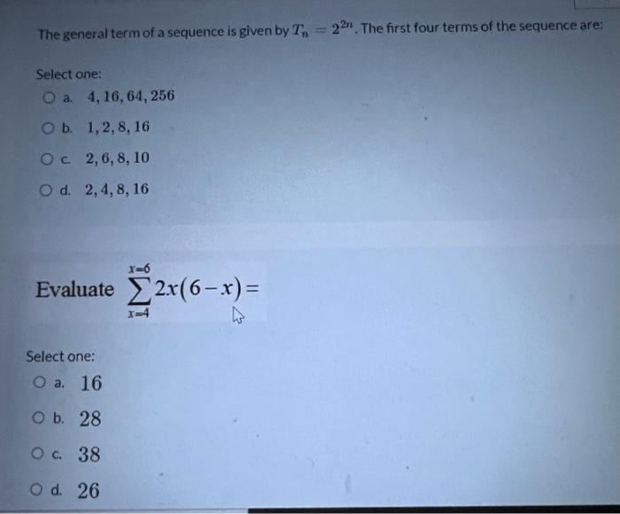 Solved The general term of a sequence is given by Tn=22n. | Chegg.com