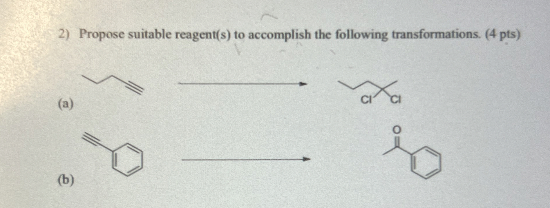 Solved Propose suitable reagent(s) ﻿to accomplish the | Chegg.com