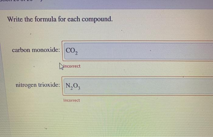 Solved Write the formula for each compound. carbon monoxide: | Chegg.com