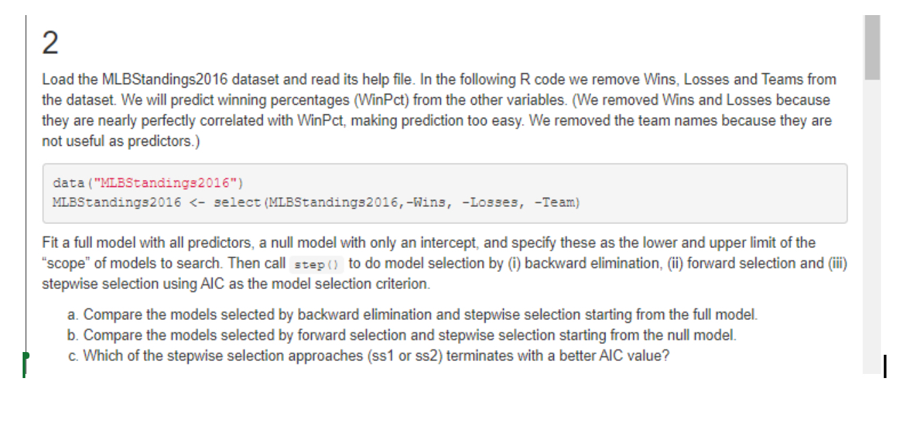Solved 2Load the MLBStandings2016 ﻿dataset and read its help | Chegg.com