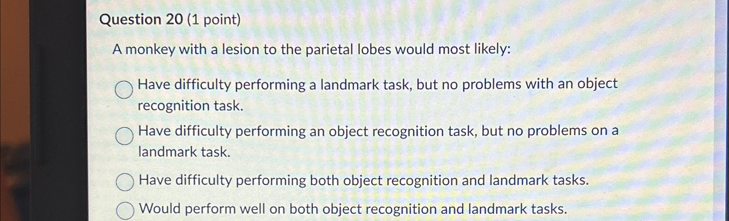 Solved Question 20 (1 ﻿point)A monkey with a lesion to the | Chegg.com