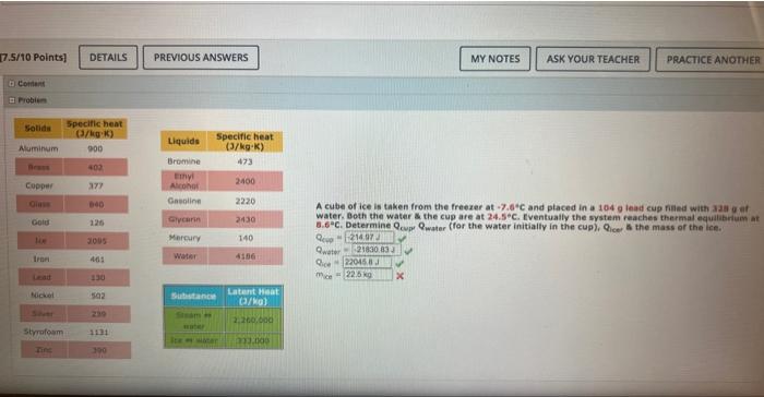 Solved A cube of ice is taken from the freexer at +7.64C and | Chegg.com