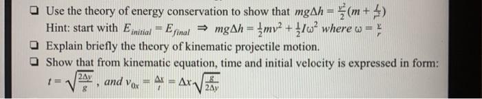 Solved Use the theory of energy conservation to show that | Chegg.com
