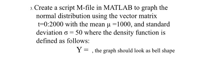 Solved 3. Create a script M-file in MATLAB to graph the | Chegg.com