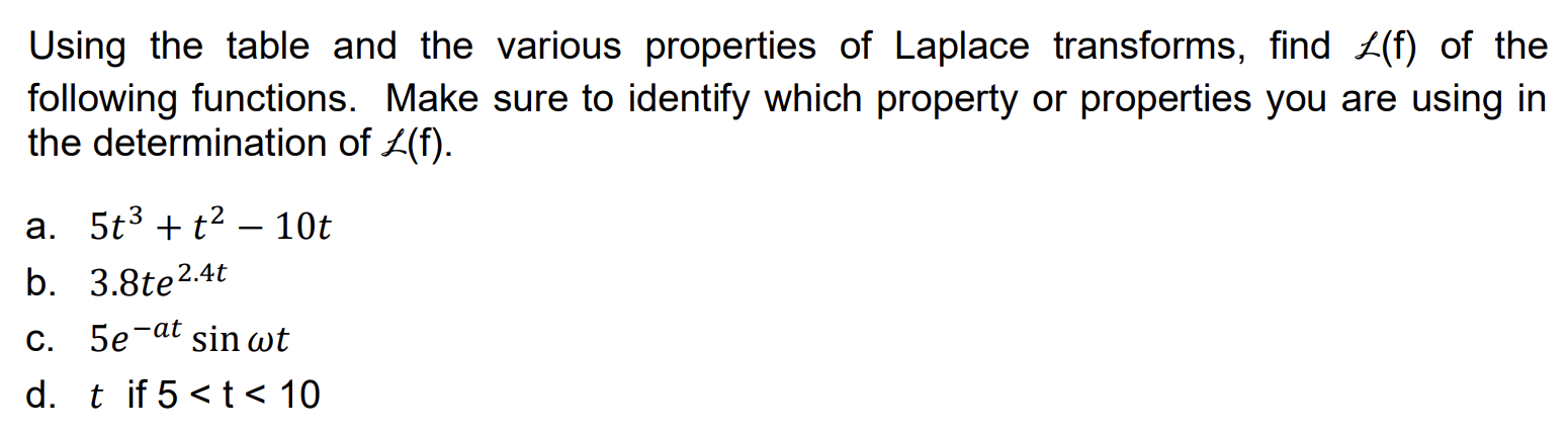 Solved Using the table and the various properties of Laplace | Chegg.com
