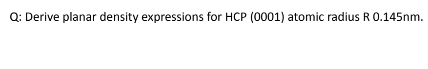 Solved Q: Derive planar density expressions for HCP (0001) | Chegg.com Solved Q: Derive planar density expressions for HCP (0001) | Chegg.com