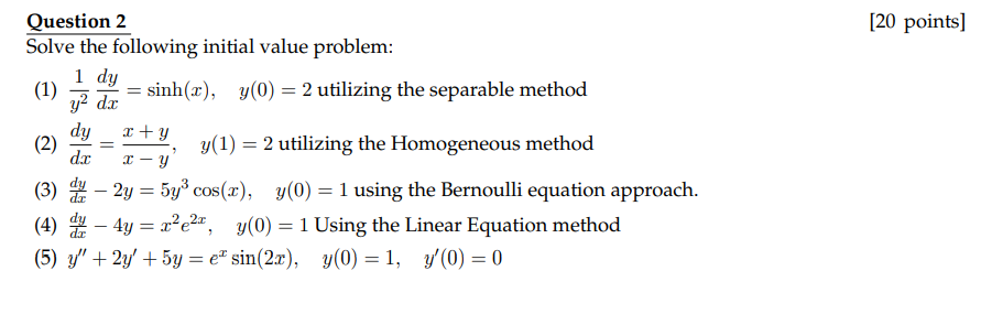 Solved Question 2Solve the following initial value | Chegg.com