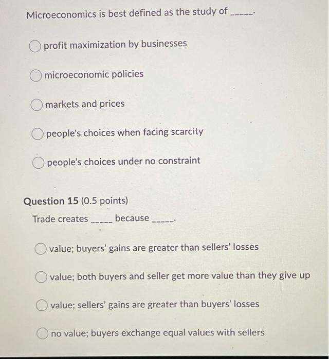 Solved Microeconomics is best defined as the study of profit | Chegg.com