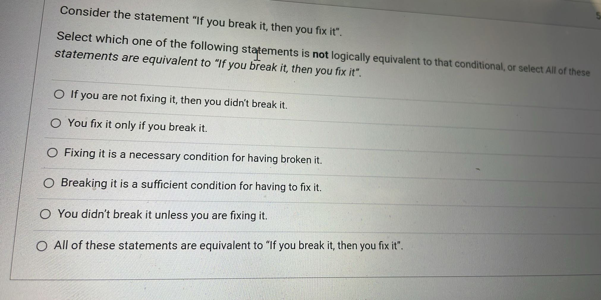 Solved Consider the statement "If you break it, ﻿then you | Chegg.com