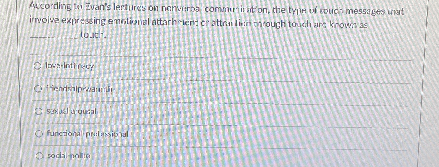Solved According to Evan's lectures on nonverbal | Chegg.com