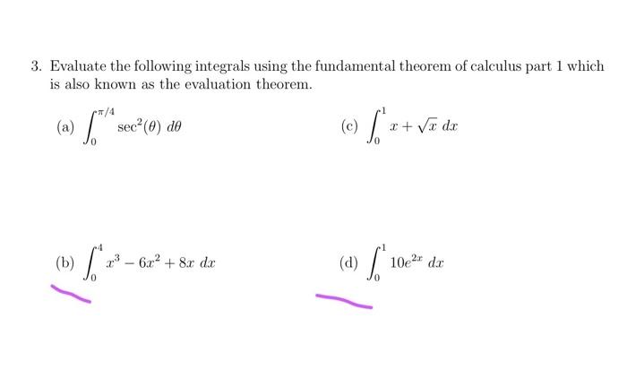 Solved 3. Evaluate the following integrals using the | Chegg.com