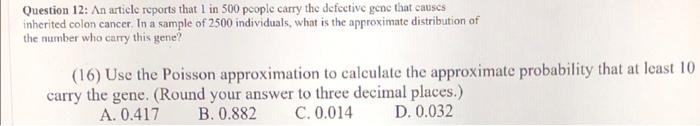 Solved Question 12: An article reports that 1 in 500 people | Chegg.com