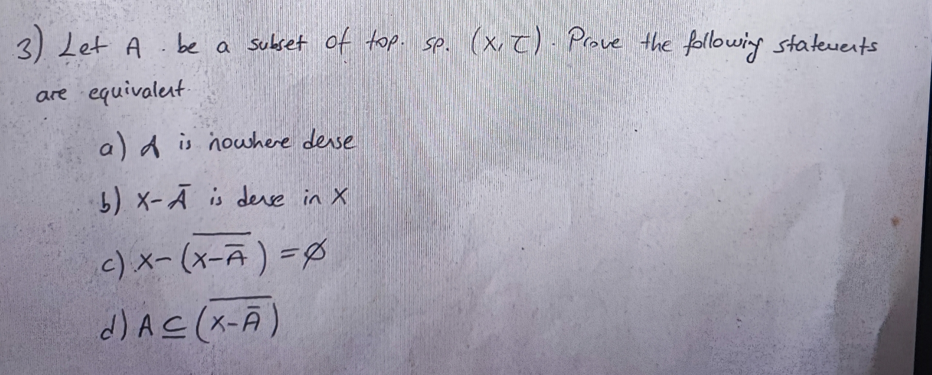 Solved Let A ﻿be a subset of top. sp. (x,τ). ﻿Prove the | Chegg.com