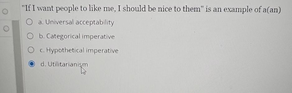 Solved "If I want people to like me, ﻿I should be nice to | Chegg.com
