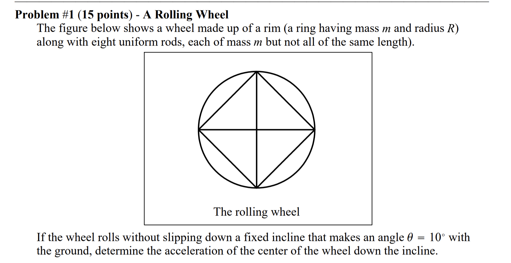 Solved Problem #1 (15 ﻿points) - ﻿A Rolling WheelThe figure | Chegg.com