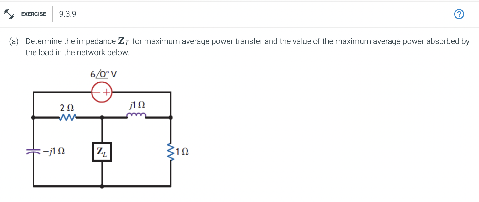 Solved Determine the impedance ZL ﻿for maximum average power | Chegg.com