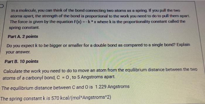 Solved In a molecule, you can think of the bond connecting | Chegg.com