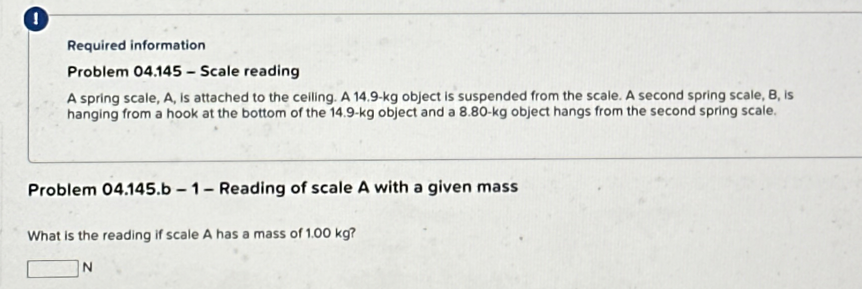 Required informationProblem 04.145 - ﻿Scale readingA | Chegg.com