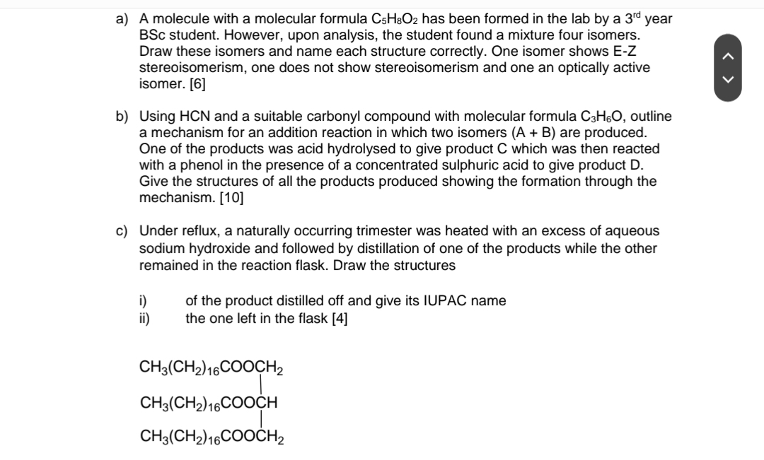 Solved a) ﻿A molecule with a molecular formula C5H8O2 ﻿has | Chegg.com