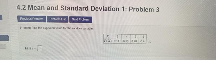Solved 4.2 Mean and Standard Deviation 1: Problem 3 Previous | Chegg.com
