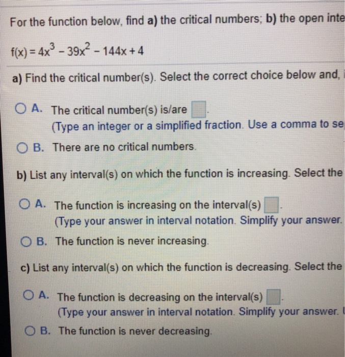 Solved for the function below, find a) the critical numbers; | Chegg.com