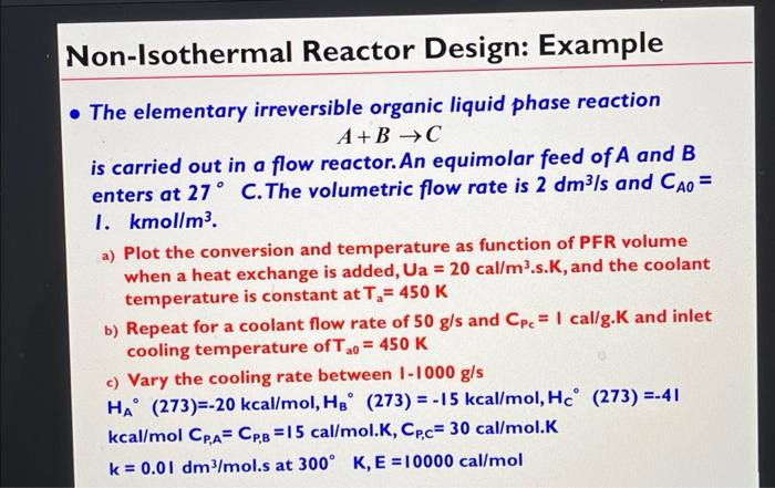 The elementary irreversible organic liquid phase | Chegg.com