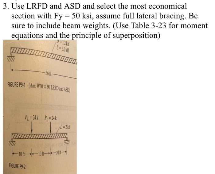 Solved 3. Use LRFD and ASD and select the most economical | Chegg.com