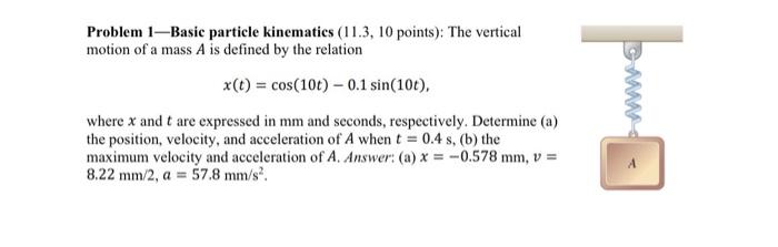 Solved Problem 1-Basic particle kinematics (11.3, 10 | Chegg.com