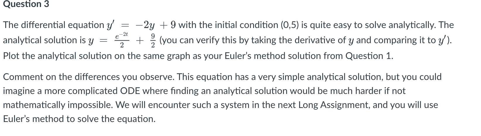 Solved Question 3 ﻿Using MatlabThe differential equation | Chegg.com