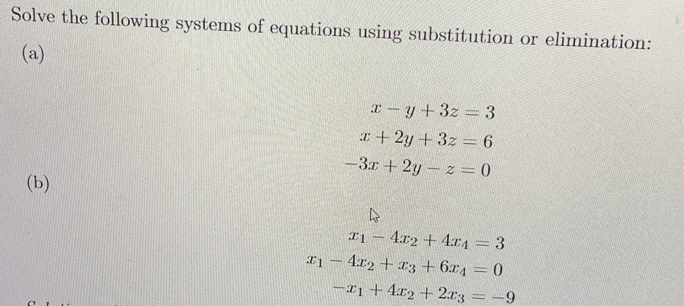 Solved Solve the following systems of equations | Chegg.com