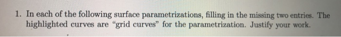 Solved 1. In each of the following surface parametrizations, | Chegg.com