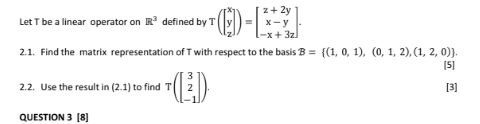 Solved Let T be a linear operator on R3 defined by | Chegg.com