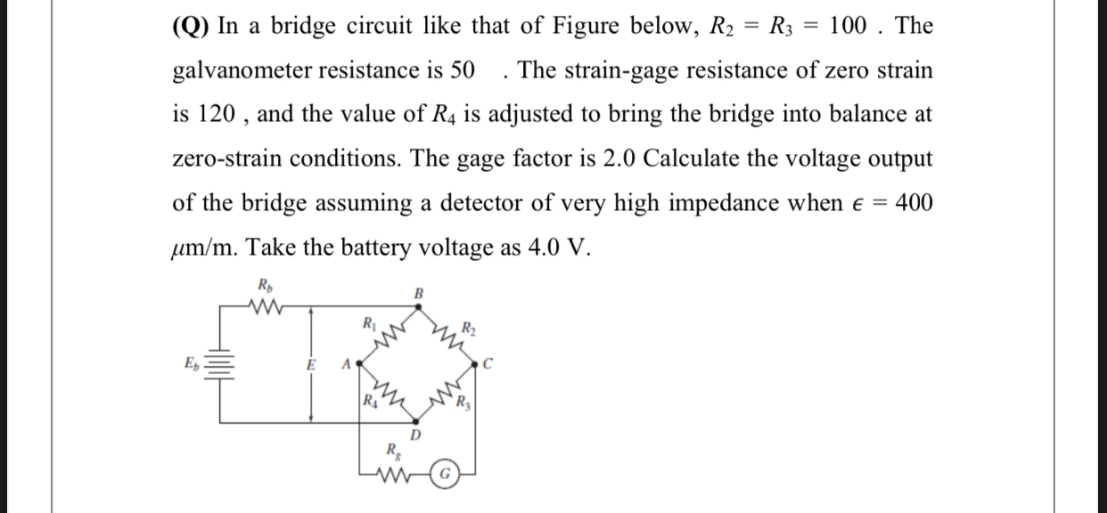 Solved (Q) ﻿In a bridge circuit like that of Figure below, | Chegg.com