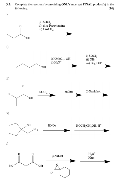 Solved Q.3: Complete the reactions by providing ONLY most | Chegg.com