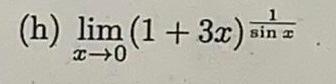 Solved (h) lim (1 + 3x) sin z 0-0 | Chegg.com