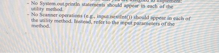 Solved - No System.out.println statements should appear in | Chegg.com