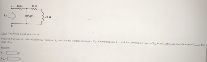 Solved 12800 AMW 2. X. Given: The phasor circuit shown above | Chegg.com