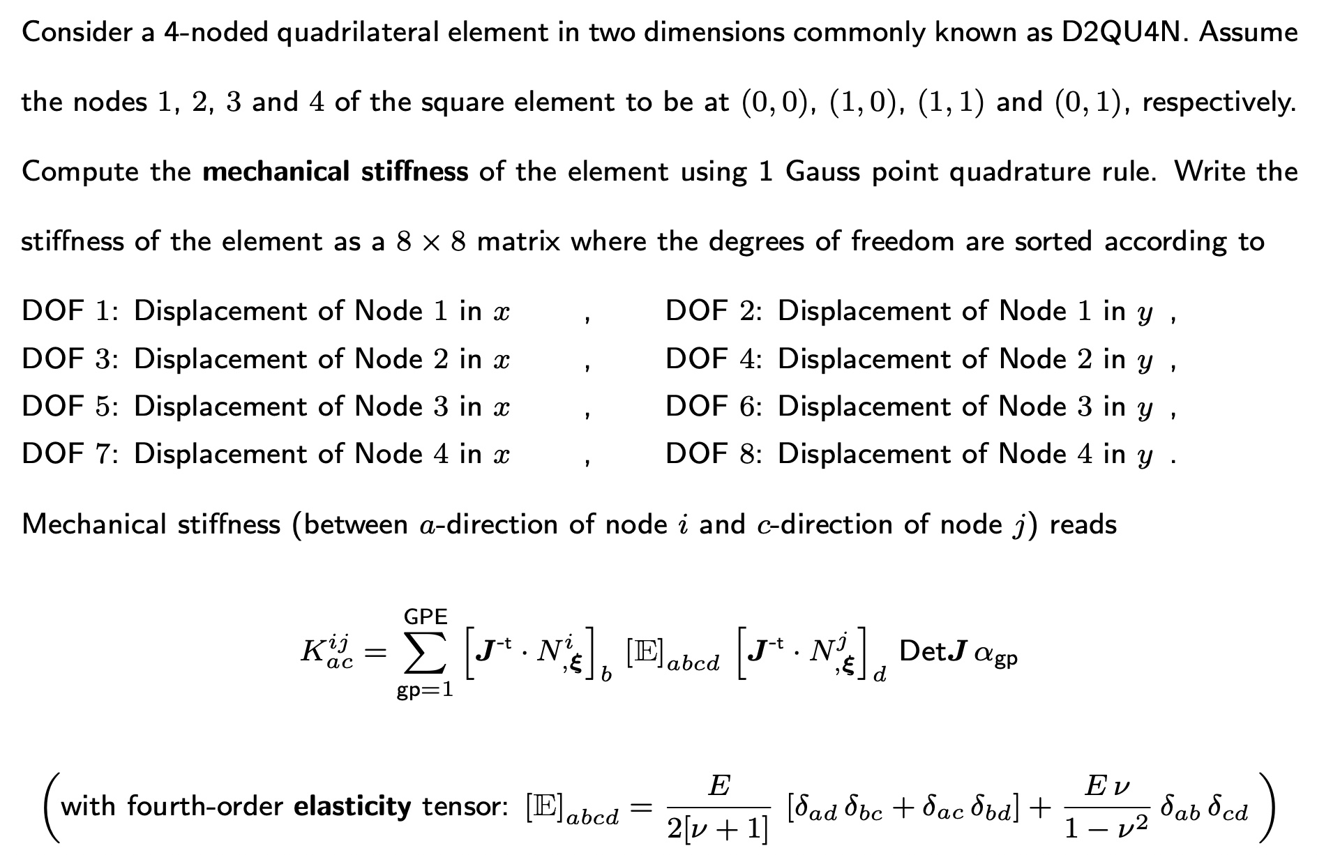 Solved Consider a 4-noded quadrilateral element in ﻿two | Chegg.com