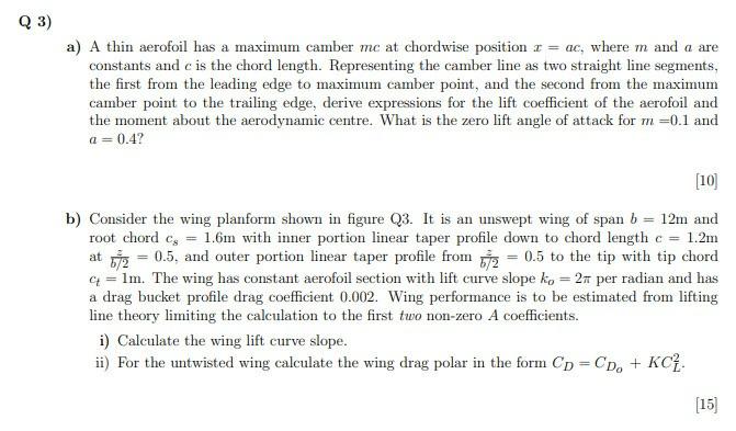 Q 3) a) A thin aerofoil has a maximum camber me at | Chegg.com