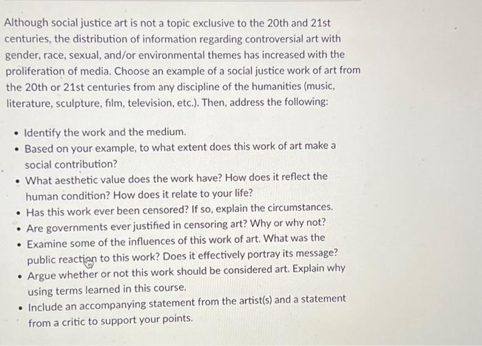 Although social justice art is not a topic exclusive | Chegg.com