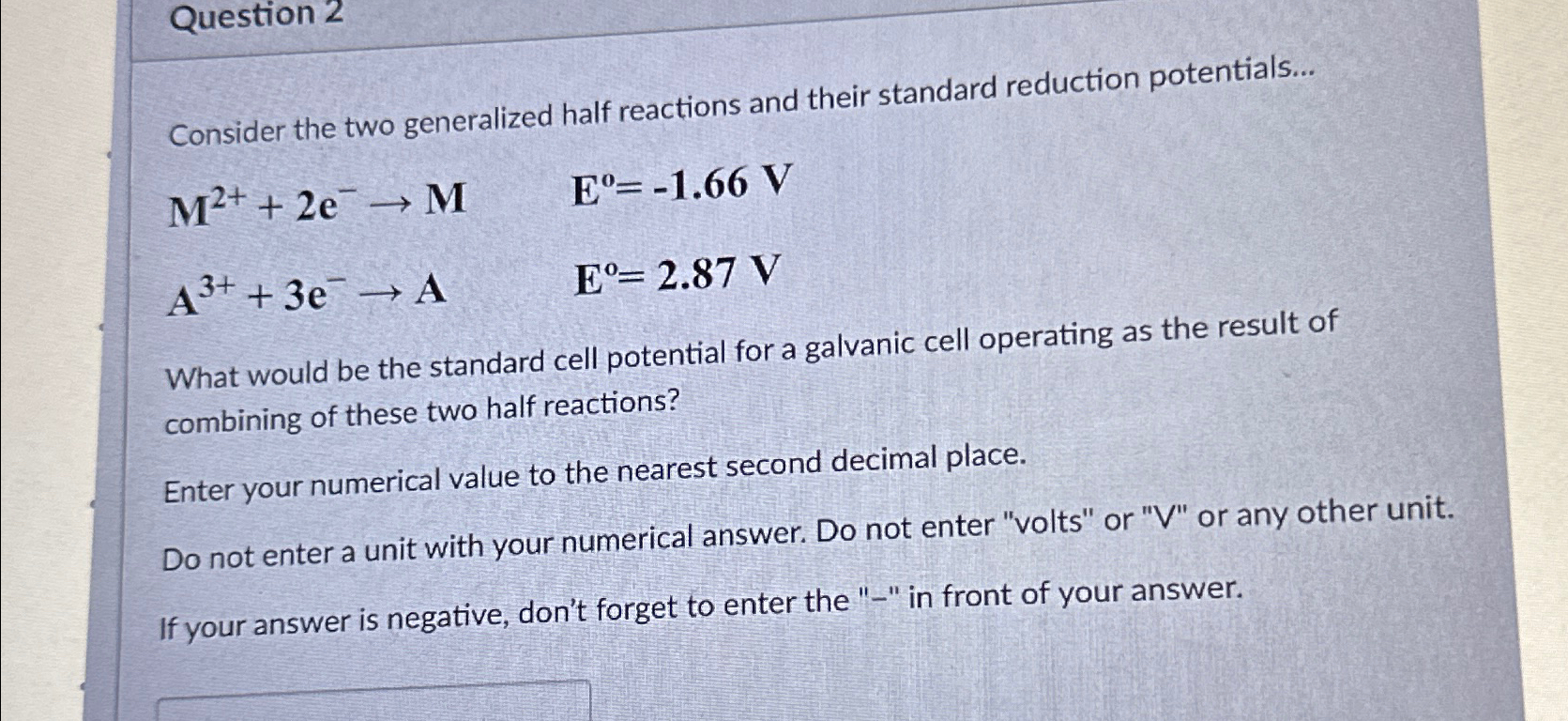Solved Question 2Consider the two generalized half reactions | Chegg.com Solved Question 2Consider the two generalized half reactions | Chegg.com