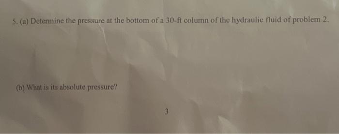 Solved 2. A hydraulic fluid has a specific weight, γ, of | Chegg.com