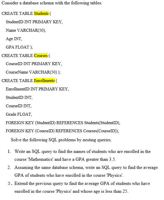 Solved Consider a database schema with the following | Chegg.com