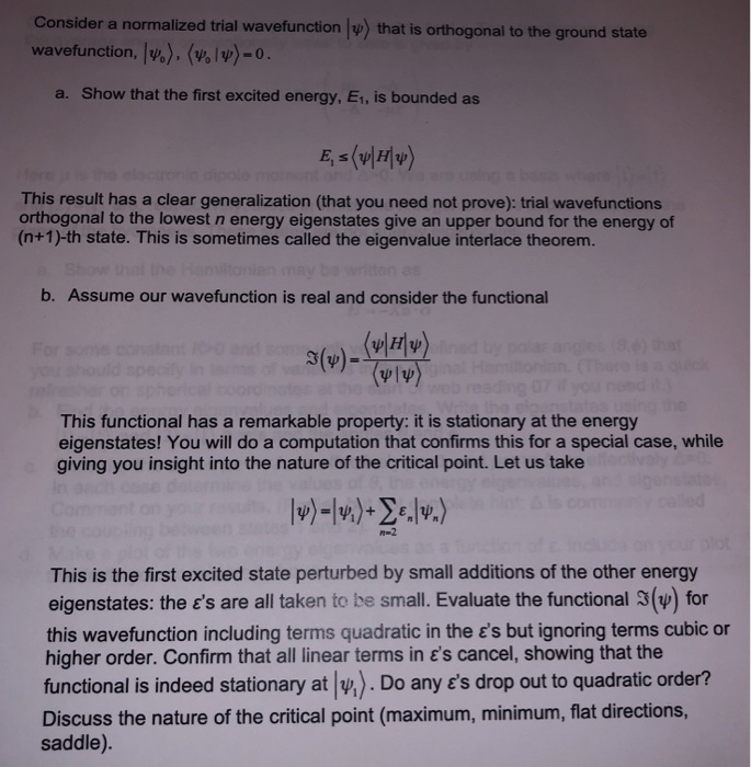 Solved Consider A Normalized Trial Wavefunction That Is