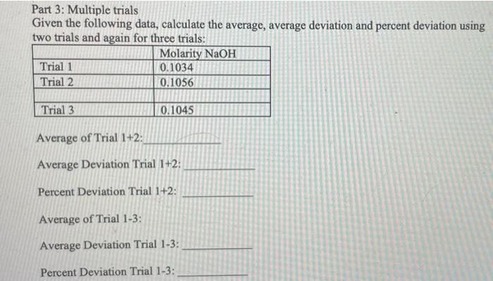 Solved Part 3: Multiple trials Given the following data, | Chegg.com