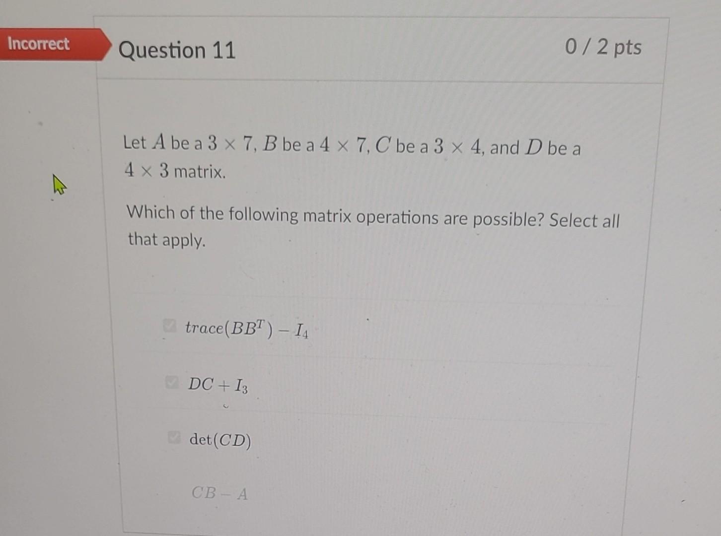 Solved Let A be a 5×5 matrix with det(A)=−4. Suppose that B | Chegg.com