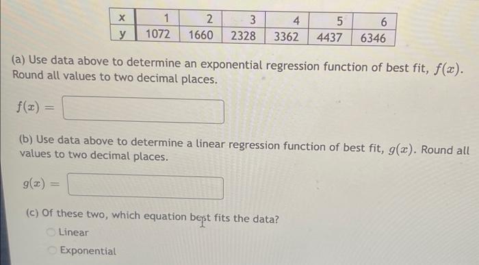 Solved A Use Data Above To Determine An Exponential